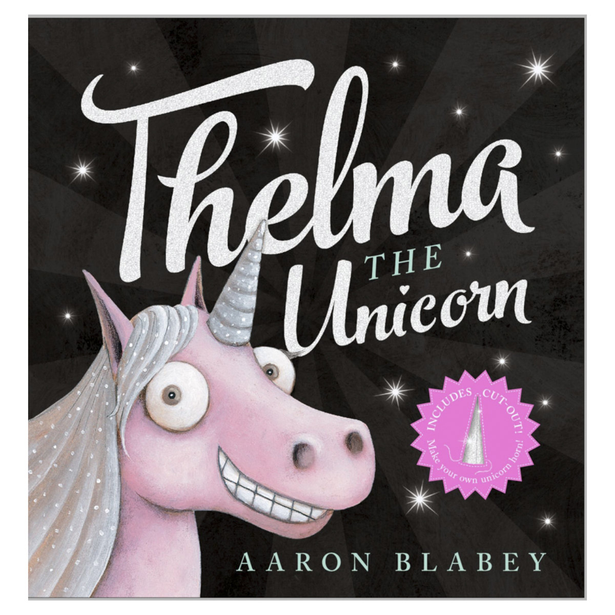 Thelma the Unicorn by Aaron Blabey - Book | Kmart